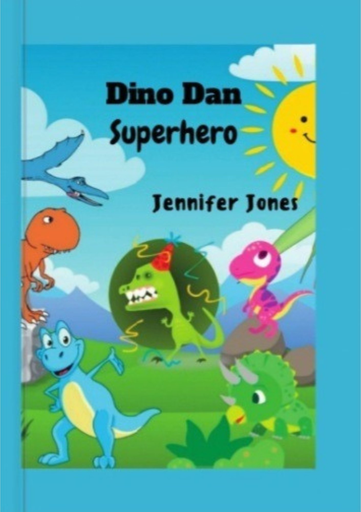 Dino Dan Superhero — Newly Published In Paperback With New Cover ...